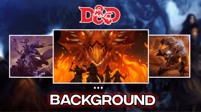 DnD Backgrounds | 5E – Dungeons & Dragons (D&D) 2024