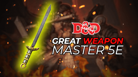 Great Weapon Master 5e - (Guide) DnD 5th Edition - 2023