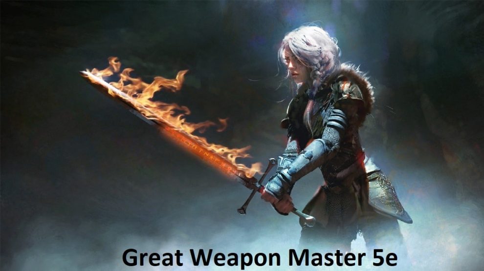 Great Weapon Master 5e - (Guide) DnD 5th Edition - 2021