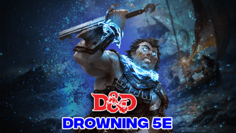 Drowning 5e Dnd (Guide & Rules) 2023
