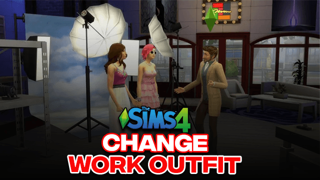 How To Change Work Outfit Sims 4 Guide 2023 latest 