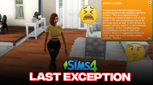 Sims 4 Last Exception: Mccc | Reader | Solved (2023)