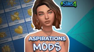 21+ Best Sims 4 Custom Aspirations Mods & CC - Download (All free) - 2024