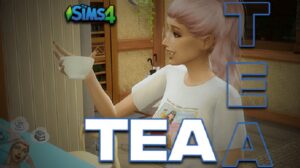 Sims 4 Tea | Mods & CC - Downlaod (All Free)- 2024 (Changing Emotions ...