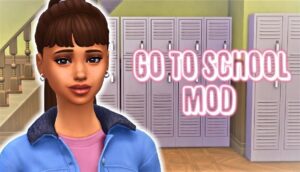 Best Sims 4 Go To School Mod (Download) 2023 (All Free)