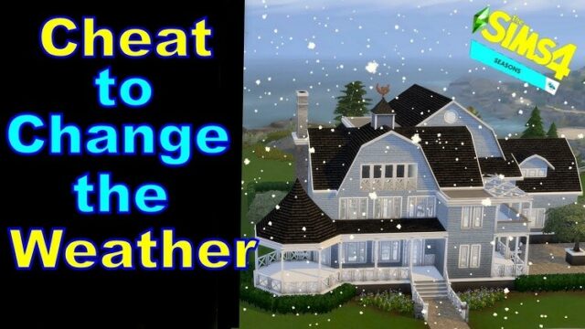 Sims 4 Weather & Season Cheats | How To Control Them (Guide) 2023