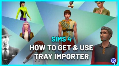 Sims 4 How To Install & Use Tray Importer (Guide) 2024